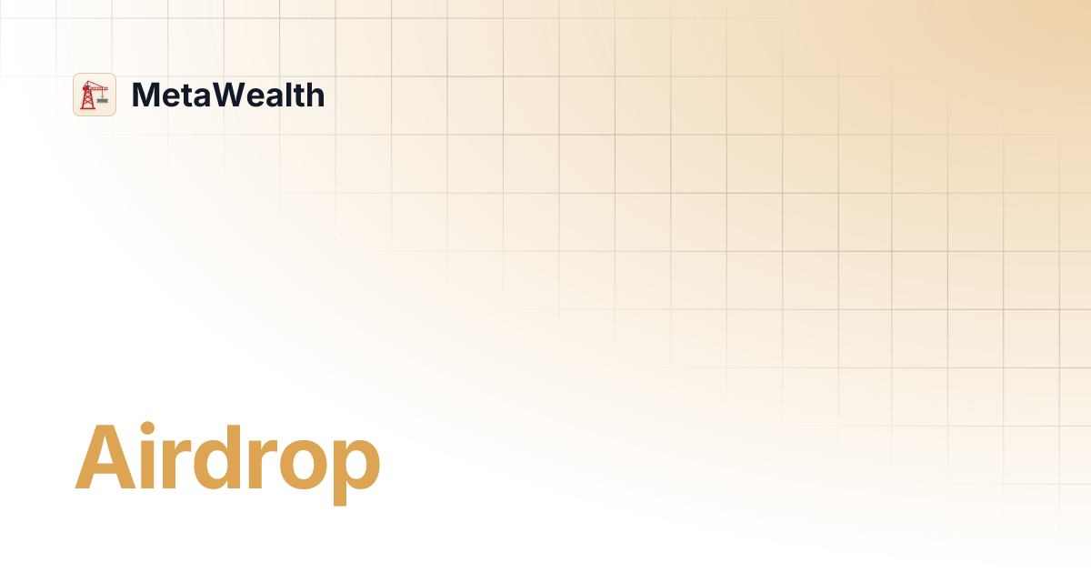 Airdrop | MetaWealth